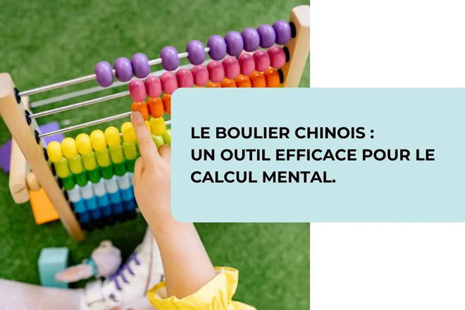 Le boulier chinois : un outil efficace pour le calcul mental